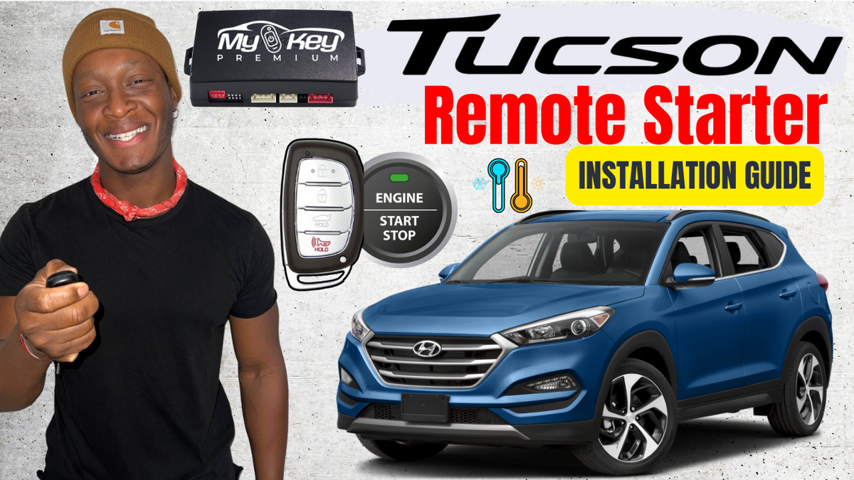 Hyundai Tucson Remote Starter